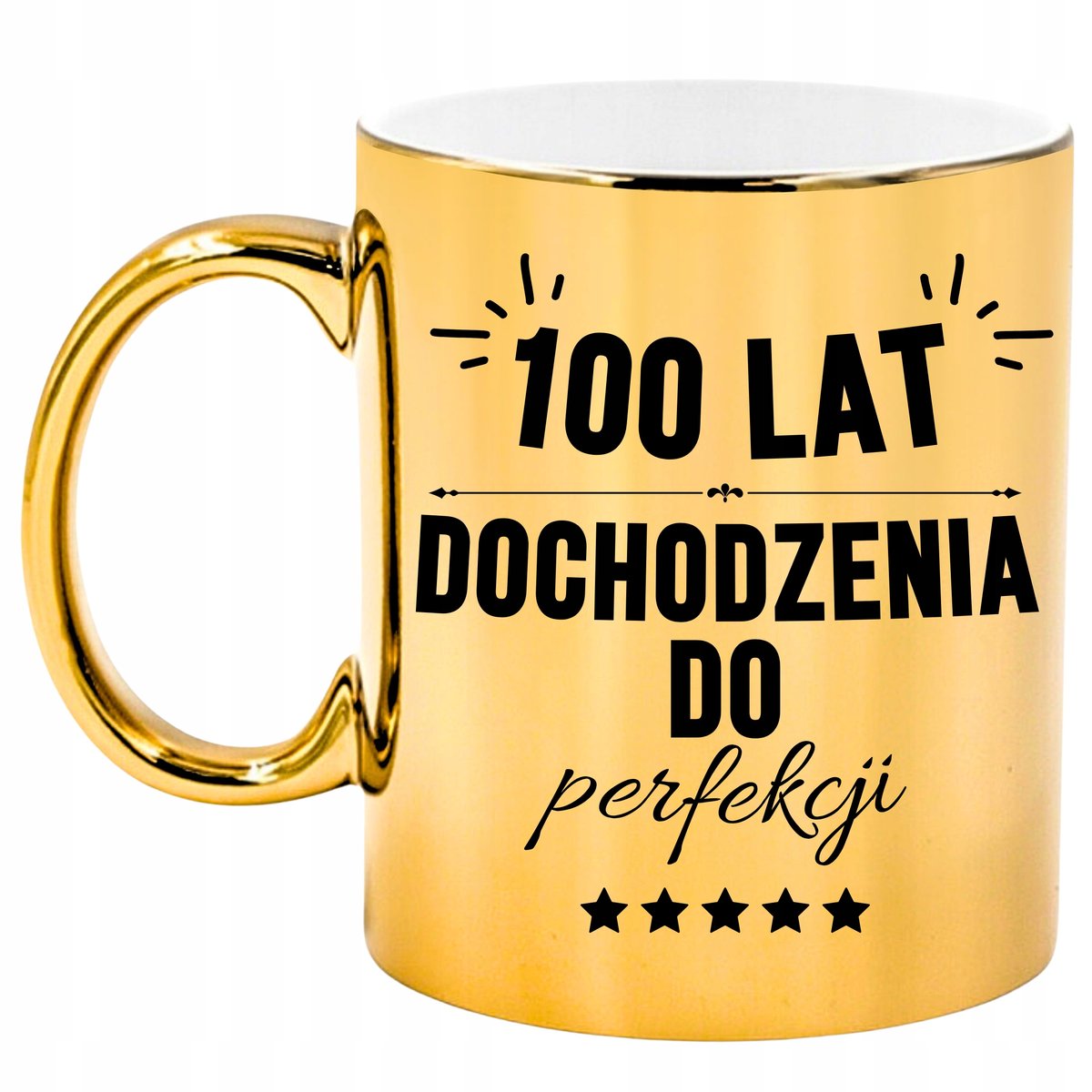 Kubek Zloty Na 100 Setke Urodziny Setne Na Prezent Śmieszny Zabawny ...