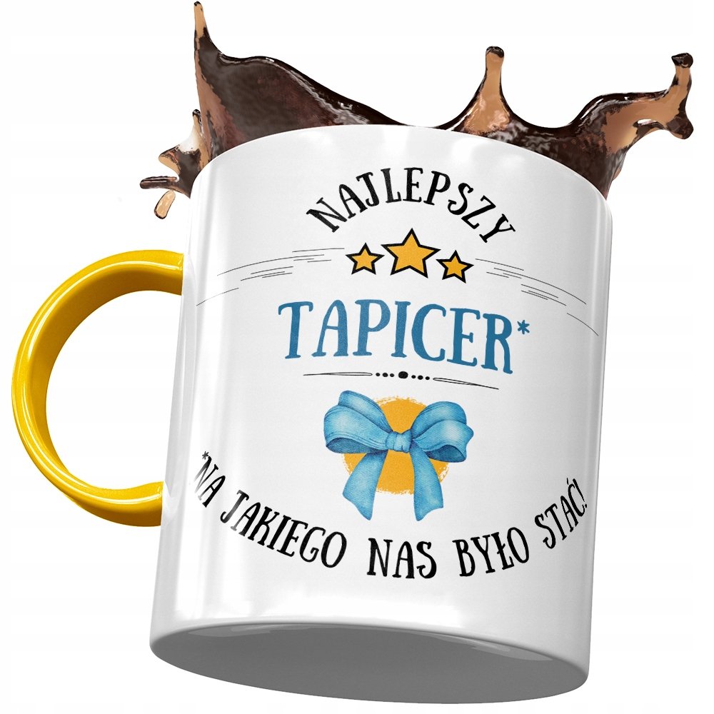 Kubek Żółty Dla Tapicera Najlepszy Tapicer Prezent z Nadrukiem ze Zdjęciem - PoliDraw | Sklep ...