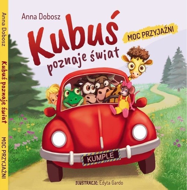 Kubuś Poznaje Świat Moc Przyjaźni - Dobosz Anna | Książka w Empik