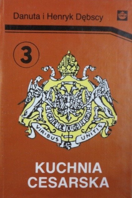 Kuchnia Cesarska Tom 3 - W opisie | Książka w Empik
