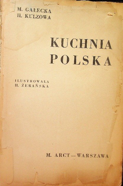 Kuchnia polska 1934 r. - Opracowanie zbiorowe | Książka w Empik