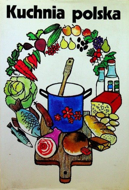 Kuchnia polska - Opracowanie zbiorowe | Książka w Empik
