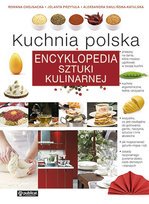 Kuchnia polska. Encyklopedia sztuki kulinarnej - Przytuła Jolanta | Książka w Empik