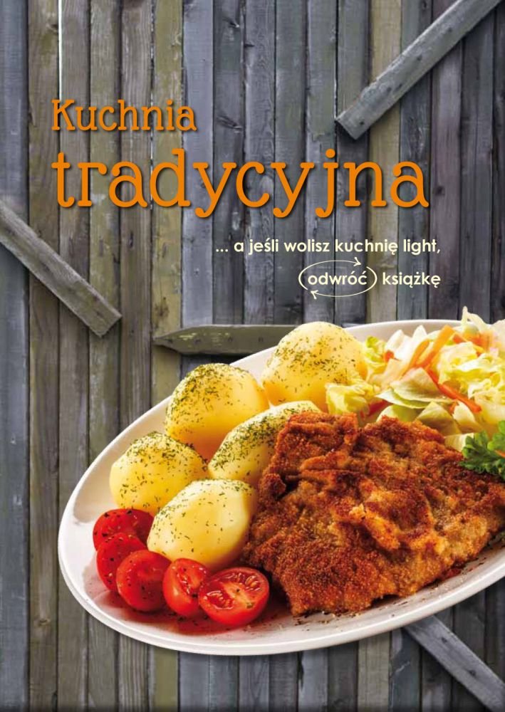 Kuchnia tradycyjna / Kuchnia light - Opracowanie zbiorowe | Książka w Empik
