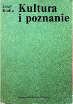 Kultura i poznanie - Kmita Jerzy | Książka w Empik