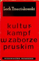 Kulturkampf w zaborze pruskim - W opisie | Książka w Empik