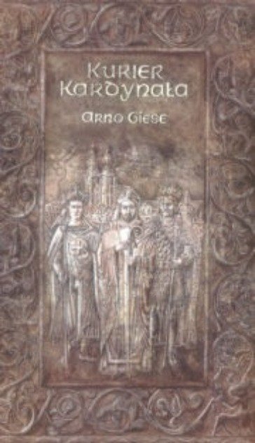 Kurier kardyna a - Giese Arno | Książka w Empik