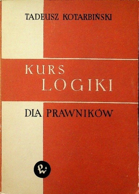 Kurs logiki dla prawników - Kotarbiński Tadeusz | Książka w Empik
