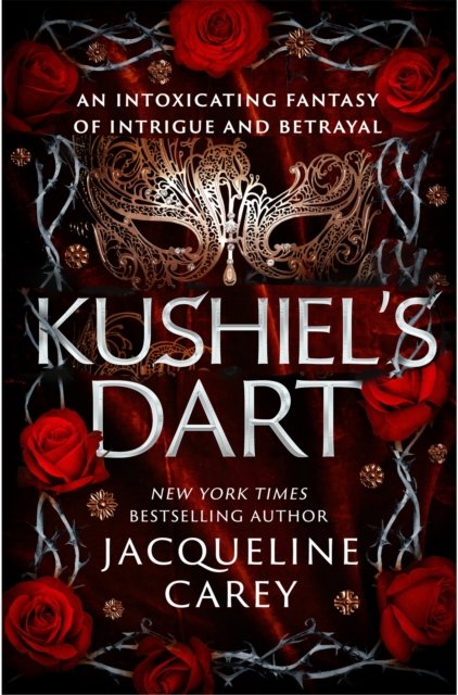 Kushiel's Dart: A Fantasy Romance Full of Magic and Desire - Carey Jacqueline | Książka w Empik
