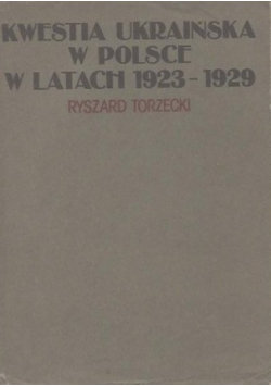 Kwestia ukraińska w Polsce w latach 1923 - 1929 - Wydawnictwo Literackie | Książka w Empik