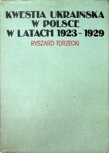 Kwestia ukraińska w Polsce w latach 1923 - 1929 - Opracowanie zbiorowe | Książka w Empik