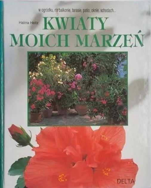 Kwiaty moich marzeń - W opisie | Książka w Empik