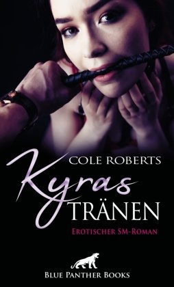 Kyras Tränen | Erotischer SM-Roman - blue panther books | Książka w Empik