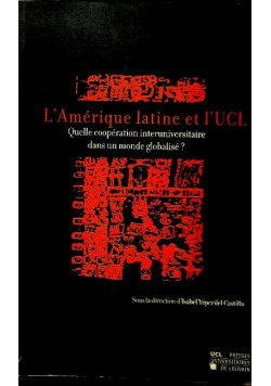 L Amerique latine et l UCL - Opracowanie zbiorowe | Książka w Empik