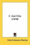 L' Ami Fritz (1878) - Erckmann-Chatrian Emile | Książka w Empik