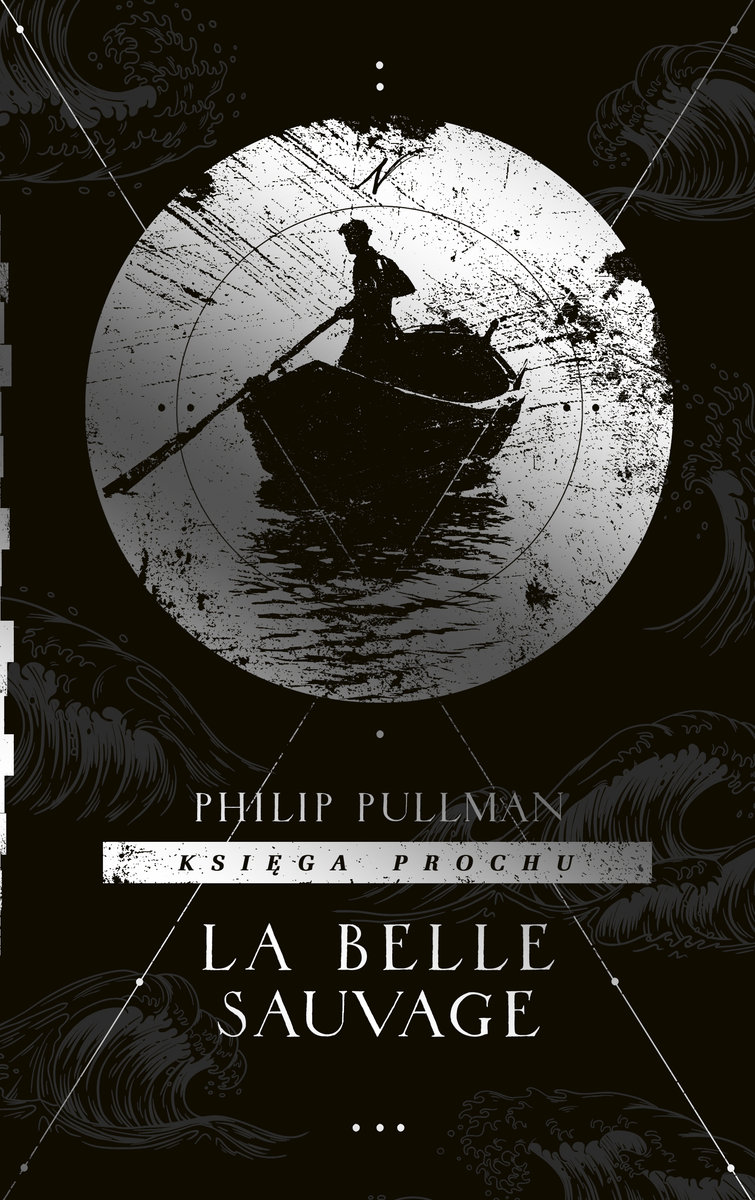 La Belle Sauvage. Księga prochu. Tom 1 - Pullman Philip | Książka w Empik
