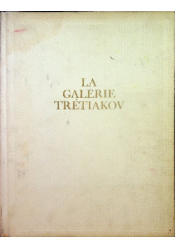 La Galerie Tretiakov De Moscou Peinture - Opracowanie zbiorowe ...
