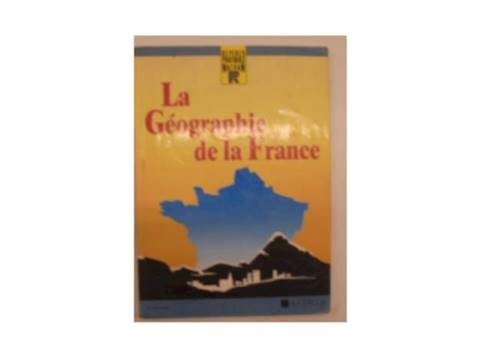 La Geographie de la France - Brębowicz G. | Książka w Empik