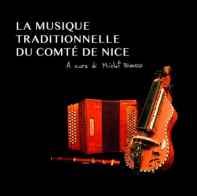 La Musique Traditionnelle Du Comte De Nice - Bianco Michel | Muzyka ...