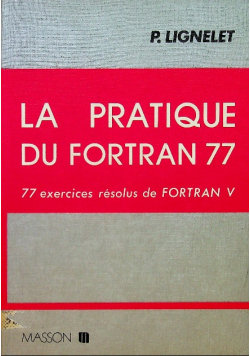 La pratique du Fortran 77 - | Książka w Empik