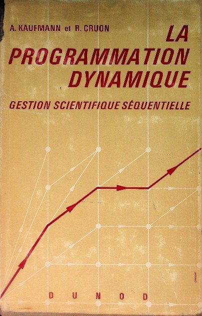 La programmation dynamique gestion scientifique séquentielle - Opracowanie zbiorowe | Książka w ...