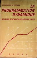 La programmation dynamique gestion scientifique séquentielle - Opracowanie zbiorowe | Książka w ...