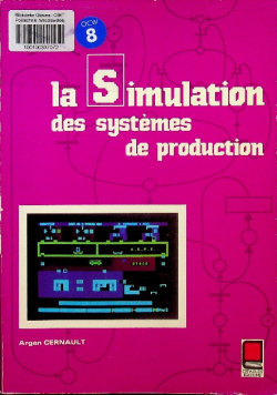La simulation des systemes de production - Opracowanie zbiorowe ...