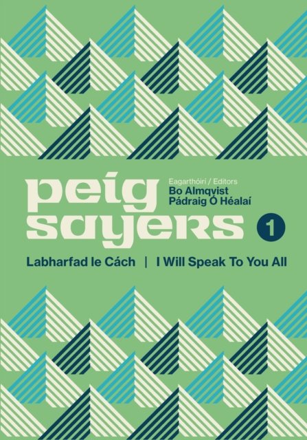 Labharfad le Cach I Will Speak to You All. Peig Sayers. Volume 1 ...