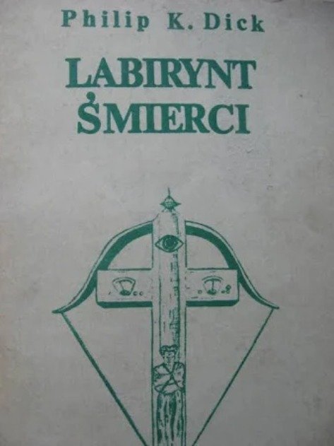 Labirynt Śmierci - Dick Philip K. | Książka w Empik
