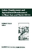 Labor, Employment and Agricultural Development in West Asia and North ...