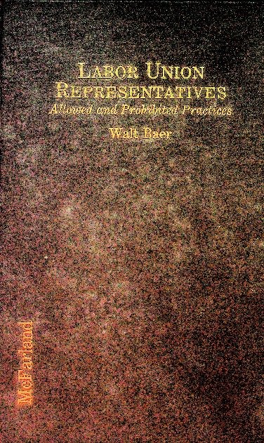 Labor Union Representatives: Allowed and Prohibited Practices ...