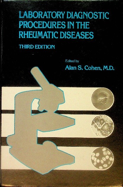 Laboratory Diagnostic Procedures in the Pheumatic Diseases ...
