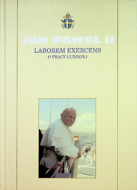 Laborem Exercens O pracy ludzkiej - W opisie | Książka w Empik