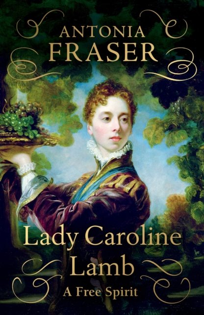Lady Caroline Lamb: A Free Spirit - Lady Antonia Fraser | Książka w Empik