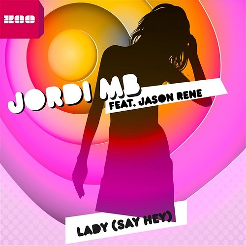 Lady [Say Hey] [feat. Jason Rene] - Jordi MB | Muzyka, mp3 Sklep EMPIK.COM