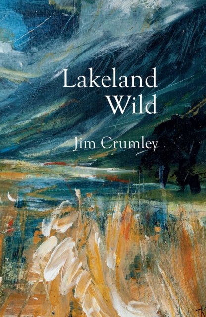 Lakeland Wild - Jim Crumley | Książka w Empik