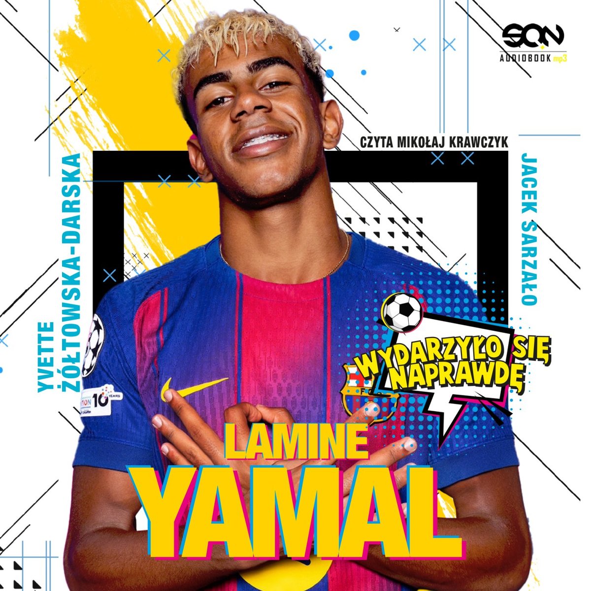 Lamine Yamal. Złota nadzieja futbolu - audiobook - Żółtowska-Darska ...