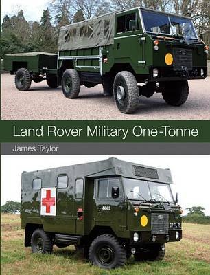 Land Rover Military One-Tonne - Taylor James | Książka w Empik