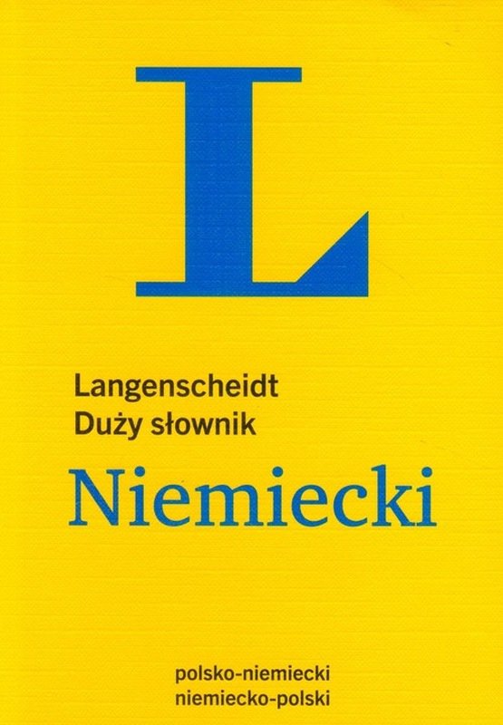 Langenscheidt. Duży słownik Niemiecki polsko - niemiecki, niemiecko ...