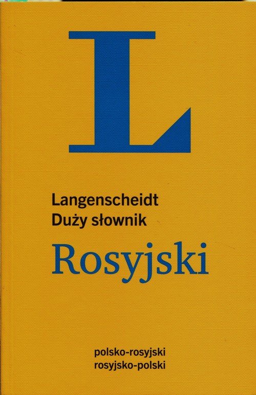 Langenscheidt. Duży słownik rosyjski. Polsko-rosyjski, rosyjsko-polski - Zobek Zofia | Książka w ...