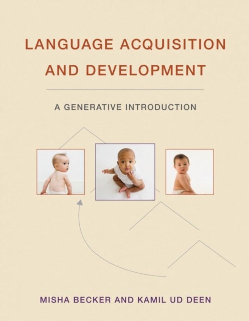 Language Acquisition and Development: A Generative Introduction - Opracowanie zbiorowe | Książka ...