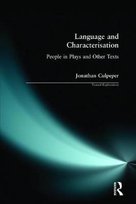 Language and Characterisation: People in Plays and Other Texts ...