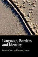 Language, Borders and Identity - Watt Dominic | Książka w Empik