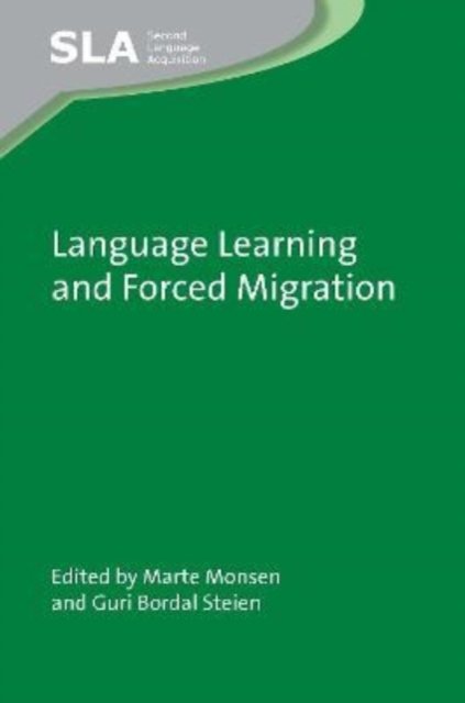 Language Learning and Forced Migration - Marte Monsen | Książka w Empik
