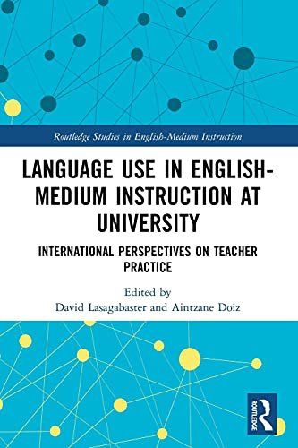 Language Use in English-Medium Instruction at University. International ...