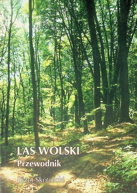 Las Wolski Przewodnik - Opracowanie zbiorowe | Książka w Empik