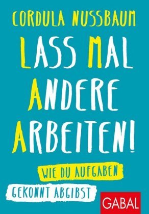 Lass mal andere arbeiten! - GABAL | Książka w Empik