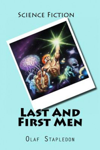Last And First Men - Olaf Stapledon | Książka w Empik