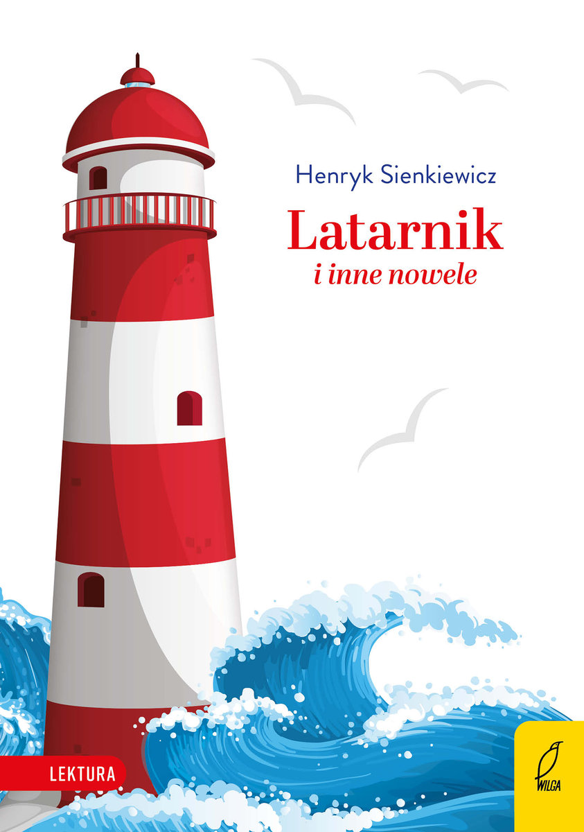 Latarnik i inne nowele - Sienkiewicz Henryk | Książka w Empik
