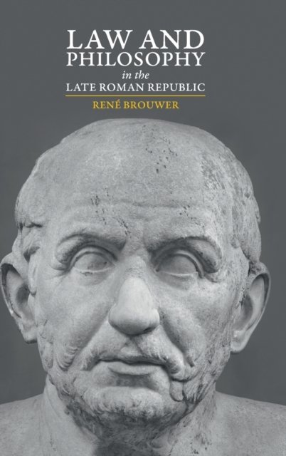 Law and Philosophy in the Late Roman Republic - Opracowanie zbiorowe ...
